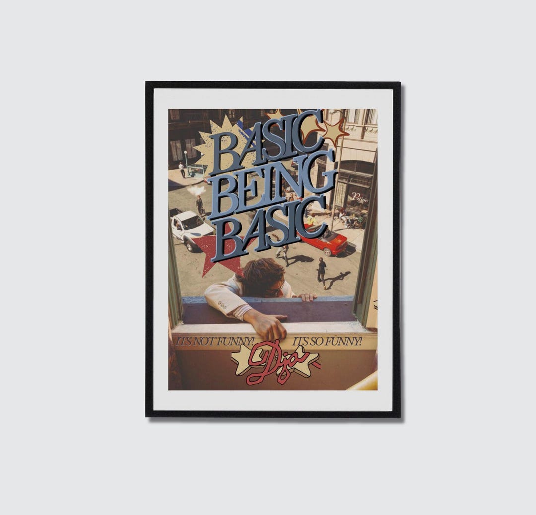Djo “basic Being Basic” Rolled Poster | Vintage Collage Typography Wall ...