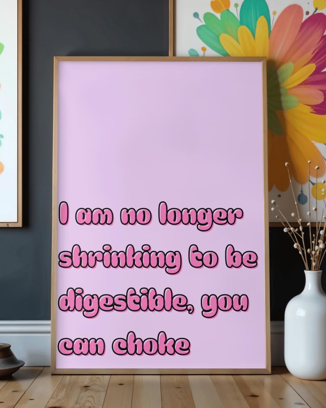 I Am No Longer Shrinking to Be Digestible (digital Download) - Etsy