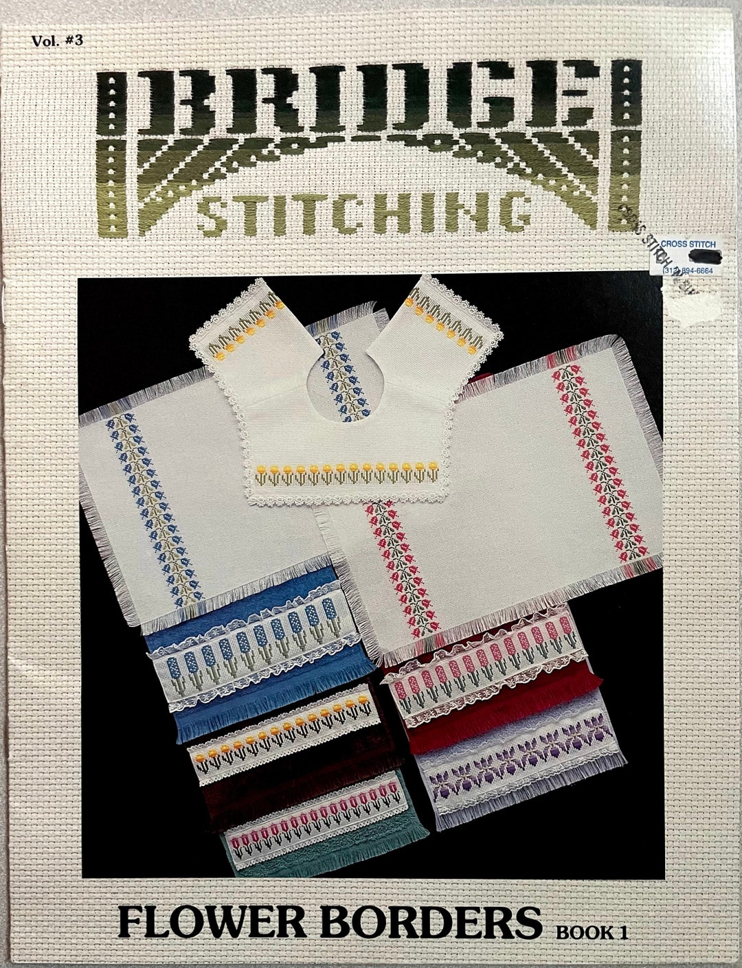 The Bridgeworks Stitching Pattern Booklet FLOWER BORDERS in Bridge ...
