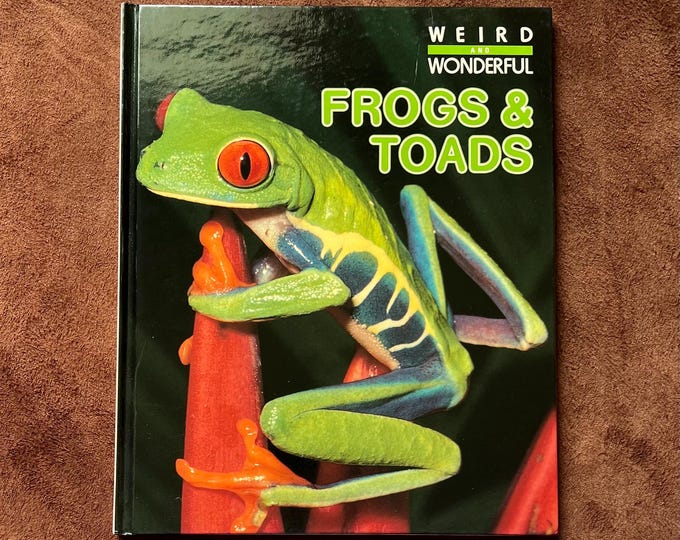 Weird and Wonderful FROGS & TOADS - 90s Hard Cover Nature Book - Etsy