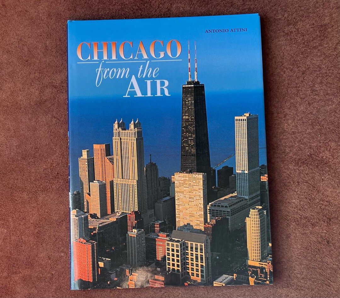 CHICAGO From the AIR - Early 2000s Large Hardcover Book - Aerial ...