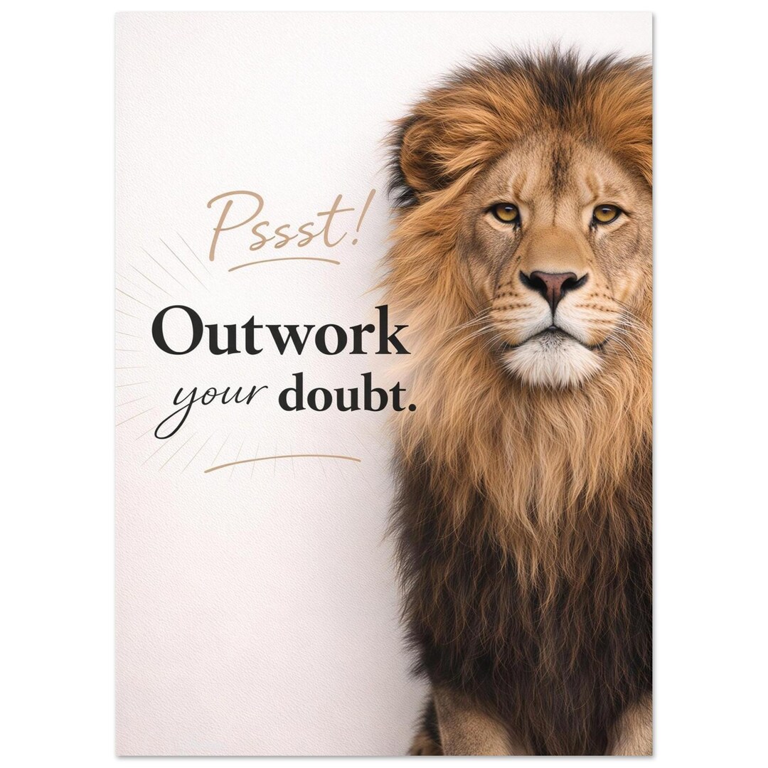 Lion Motivational Poster - 'outwork Your Doubt' Semi-glossy Print - Etsy
