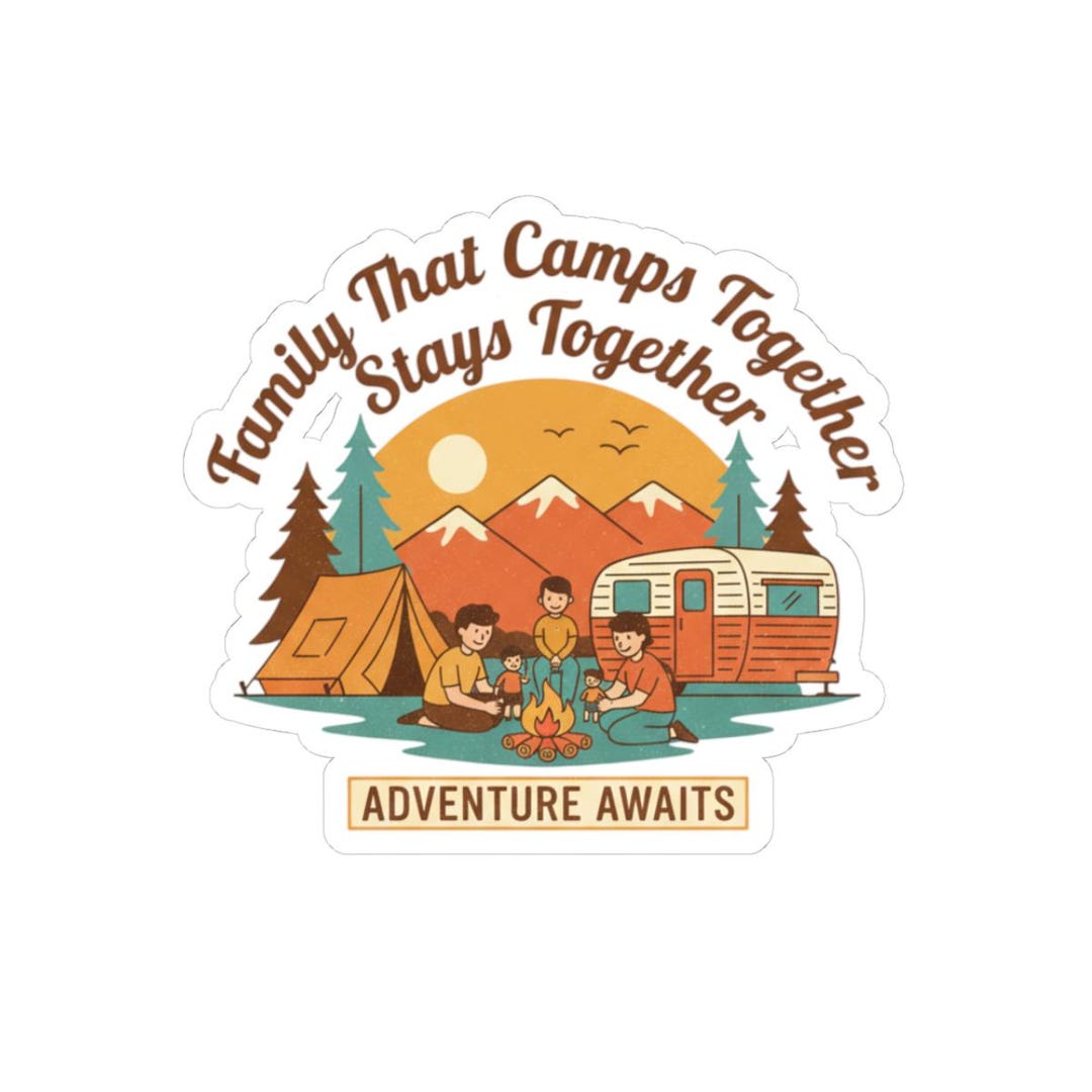 Family That Camps Together Sticker | Kiss-cut Camping Sticker Adventure ...