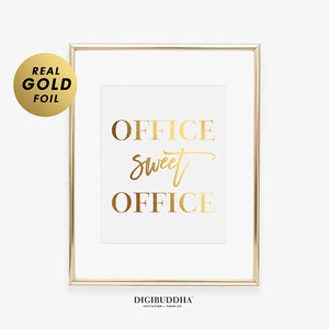 OFFICE SWEET OFFICE Motivational Office Art Gold Silver or Rose Gold ...