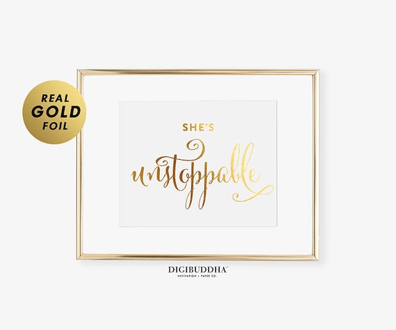 SHE'S UNSTOPPABLE Foil Inspirational Wall Art Feminine Art Print She ...