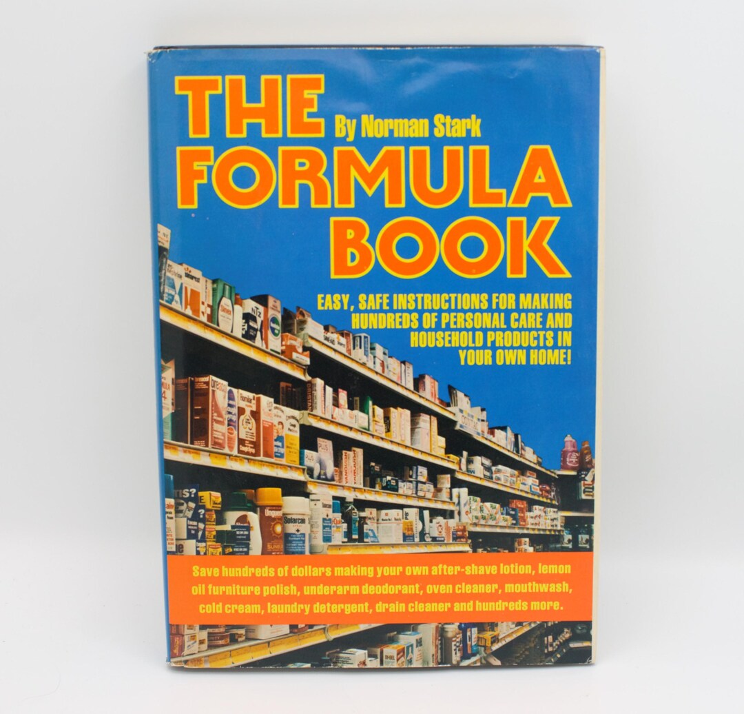 Vintage 1975 the Formula Book How-to Home-made Recipes Products Remedies Household Items Stark ...