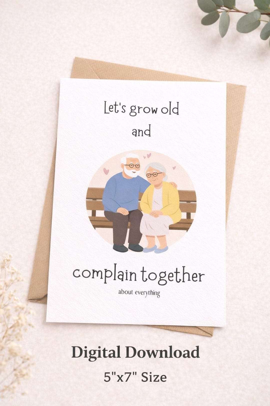 Let’s Grow Old and Complain Together - Printable Card for Couples - Etsy
