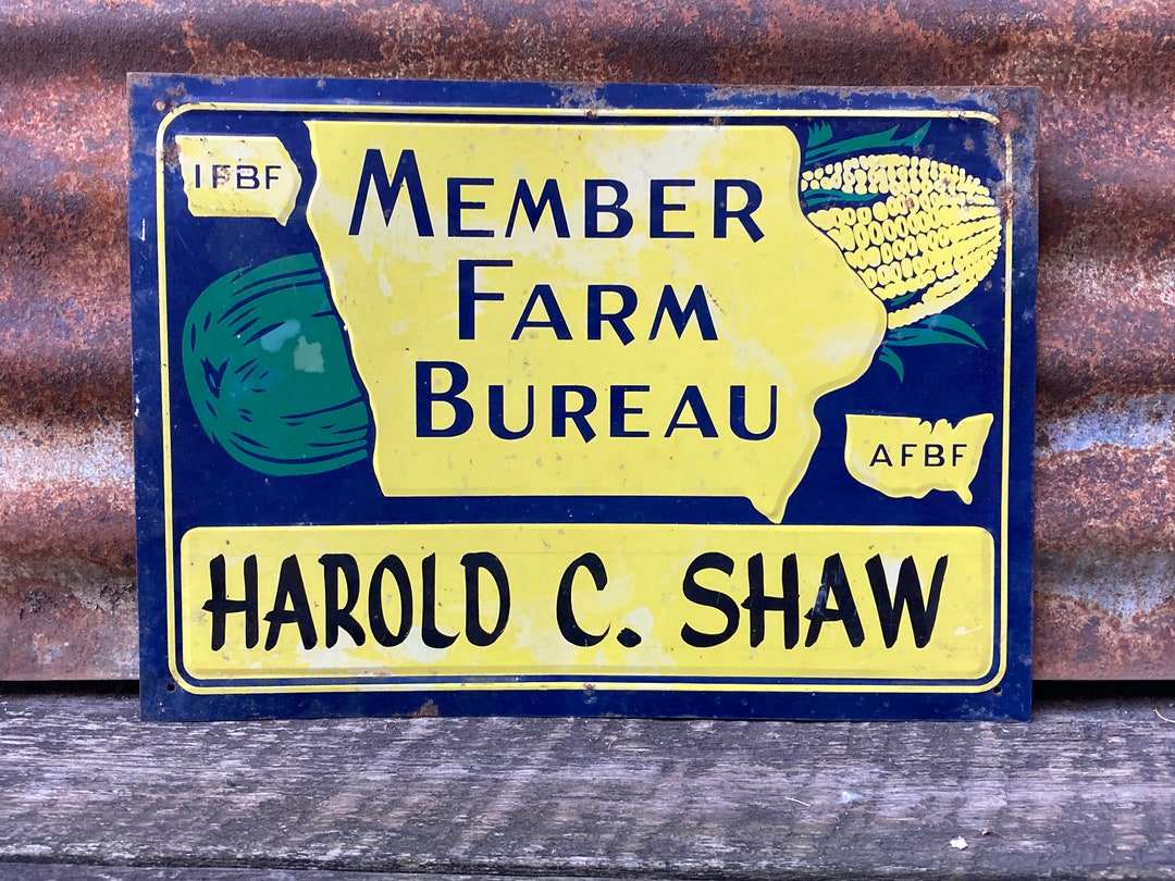 Original Vintage Metal Sign Iowa Farm Bureau Sign Harold Shaw Tin Metal ...