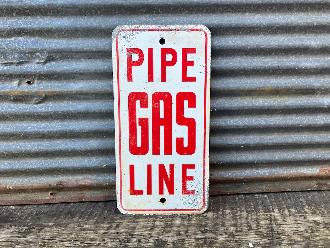 Vintage Metal Sign Gas Pipe Line Sign Pipeline Oil Energy Pipe Line Gas ...