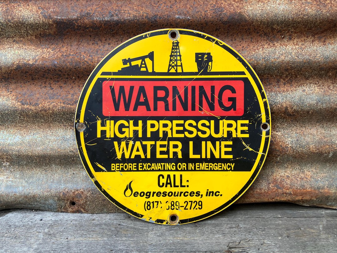 Vintage Metal Sign Warning High Pressure Water Line Oil Energy Pipe ...