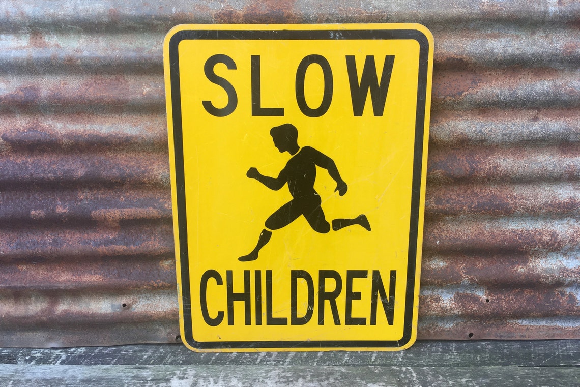 Original Slow Children Sign Vintage Sign Black Yellow Road | Etsy