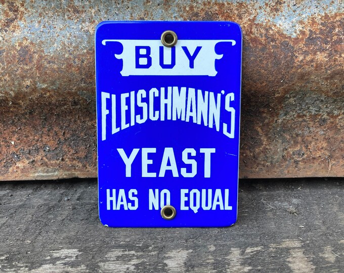 Fleischmanns Yeast Sign Door Push Porcelain Sign Palm Push Sign Metal ...