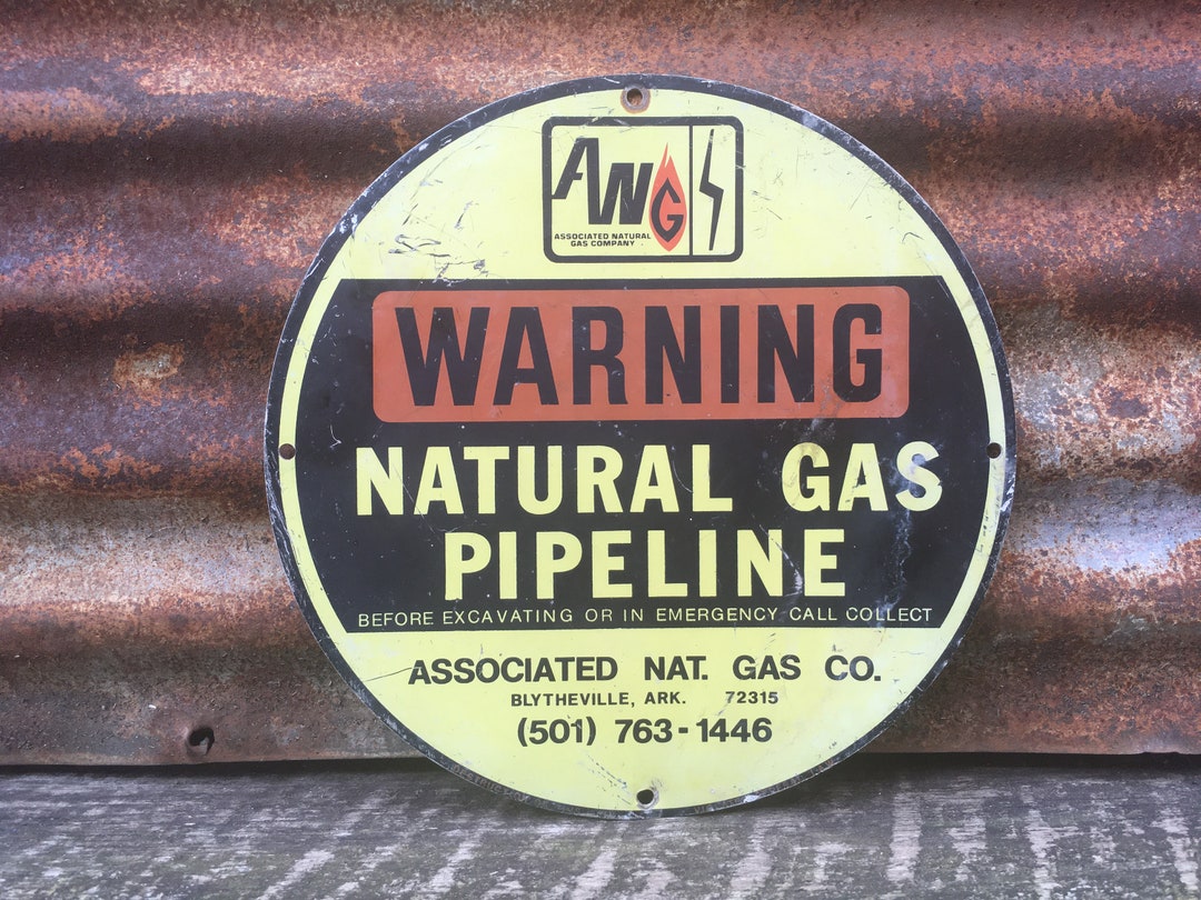 Vintage Metal Sign Warning Natural Gas Pipe Pipeline Oil Energy Pipe ...