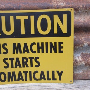 Vintage Metal Sign Machine Starts Automatically Black Yellow Industrial ...