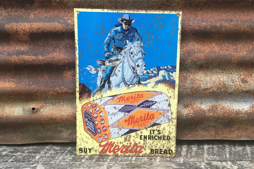 Merita Bread Sign Vintage Metal Sign Lone Ranger on Horse Sign Bakery ...
