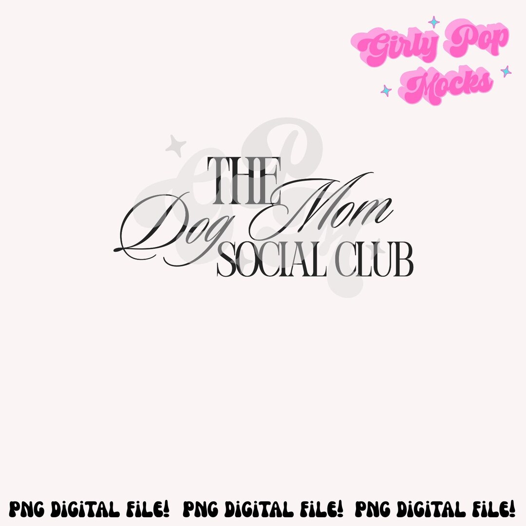 The Dog Mom Social Club PNG, Preppy Dog Mom Design (digital File) - Etsy