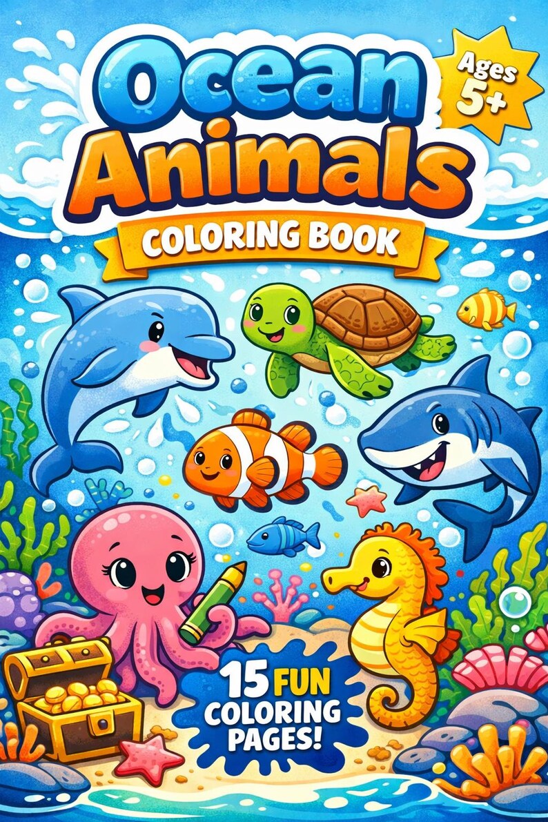 Ocean Animals Coloring Pages for Kids Ages 5-8 | Printable Sea ...