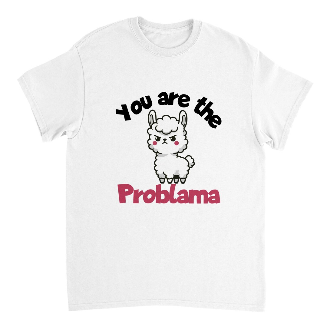 Probllama T-shirt – Cute Angry Llama Cartoon | Funny Llama Pun Graphic ...