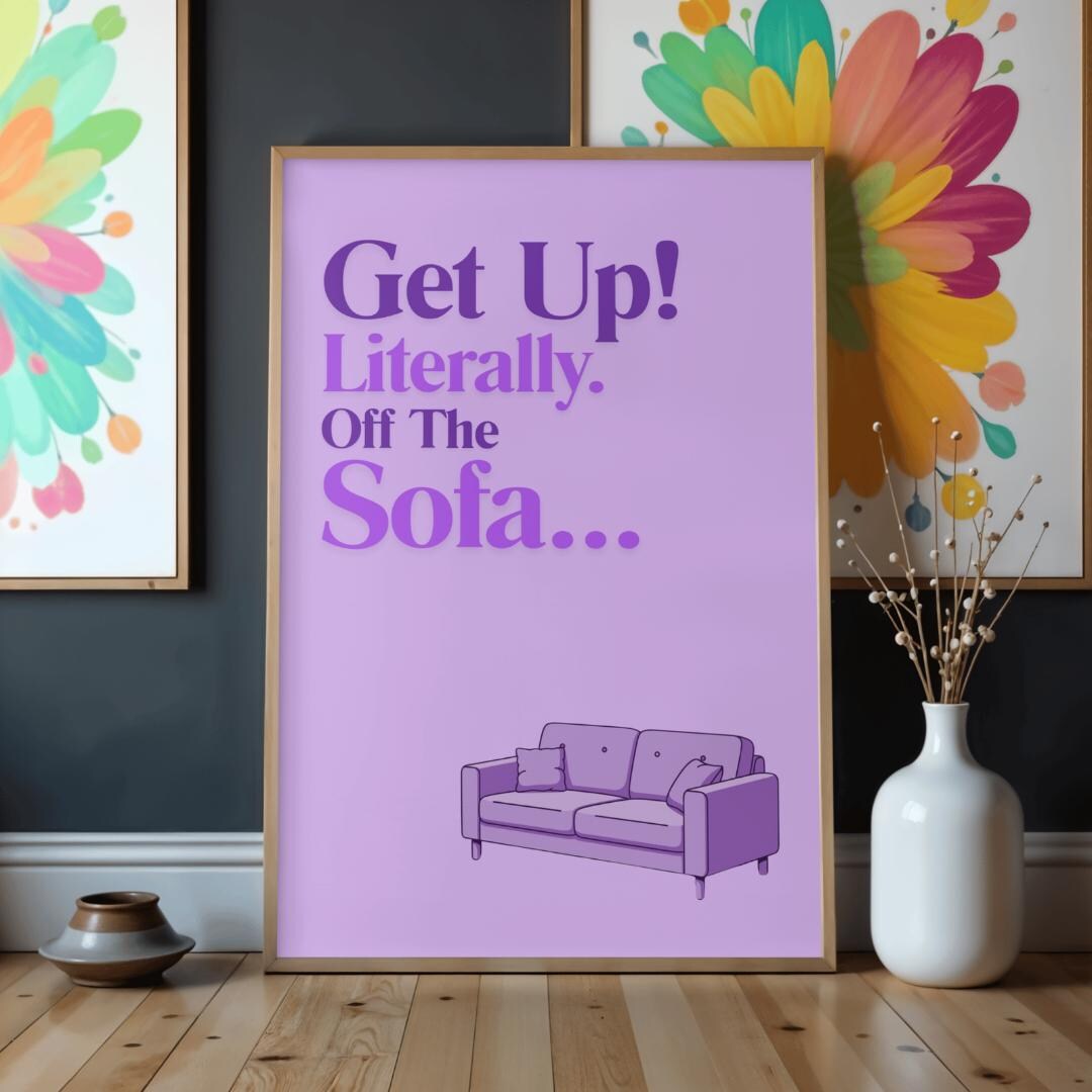 Purple Motivation Wall Art | "get Up! off the Sofa" Printable Poster ...