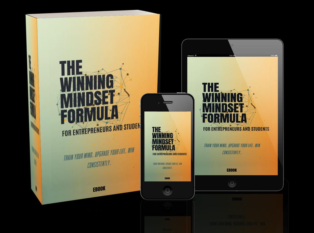 The Winning Mindset Formula - A Practical Guide to Mental Strength and ...