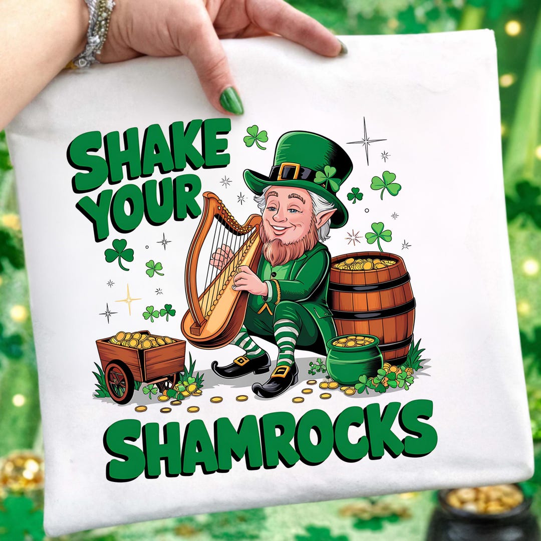 St Patricks Day Shake Your Shamrocks PNG | Funny St Patricks Day Irish ...