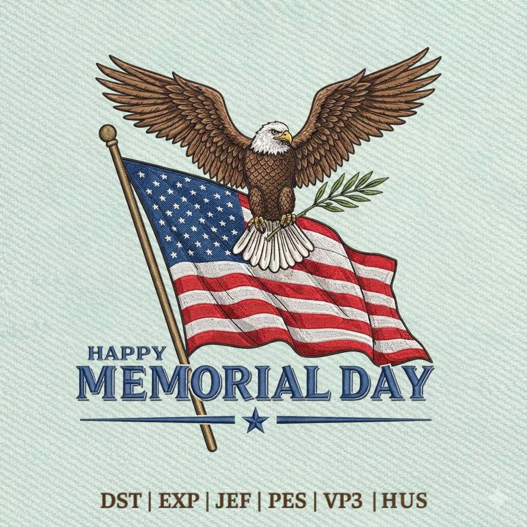 Happy Memorial Day American Flag Eagle Patriotic Embroidery Design ...