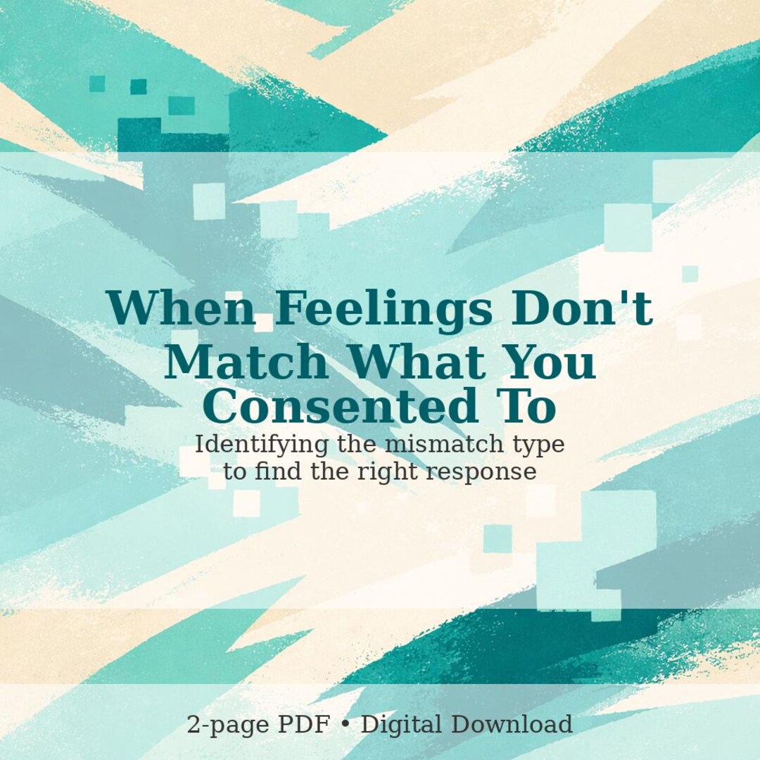 Feelings Vs Consent Worksheet – Reflection PDF for Consent Mismatch - Etsy
