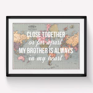 Brothers Print, Long Distance, World Map Print, Gift for Brother ...