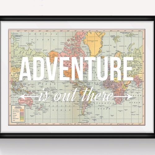 World Map Poster Adventure is Out There Map of World Print - Etsy