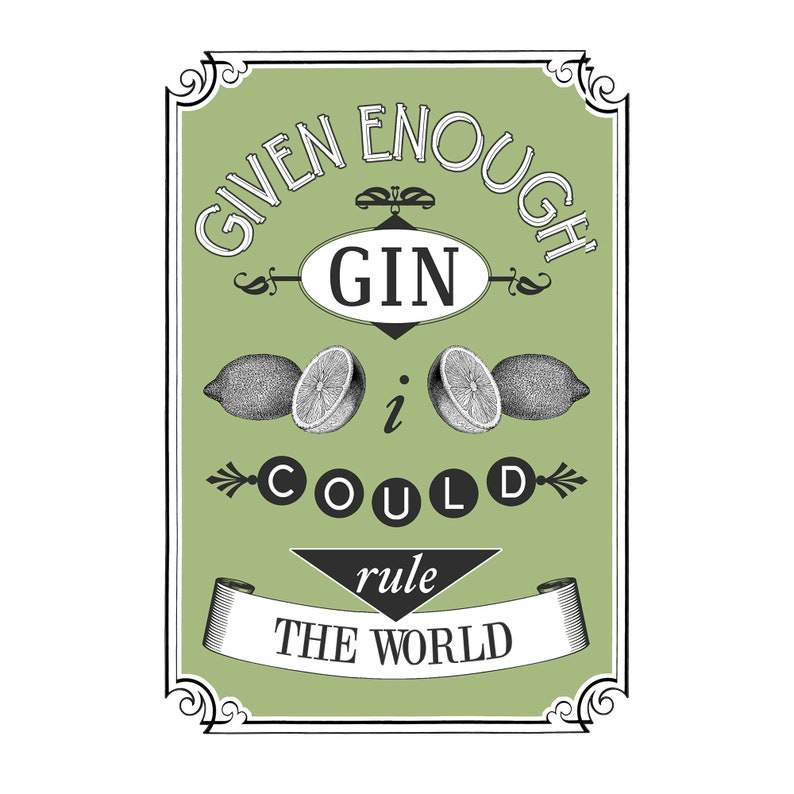 Funny Gin Quote Print Gin Quote Gin and Tonic Gin Gin - Etsy