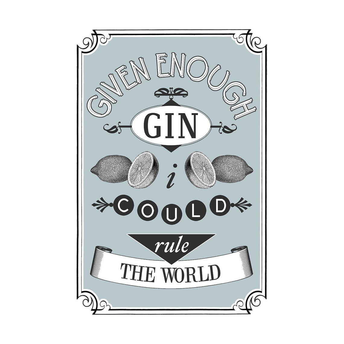 Funny Gin Quote Print Gin Quote Gin and Tonic Gin Gin | Etsy