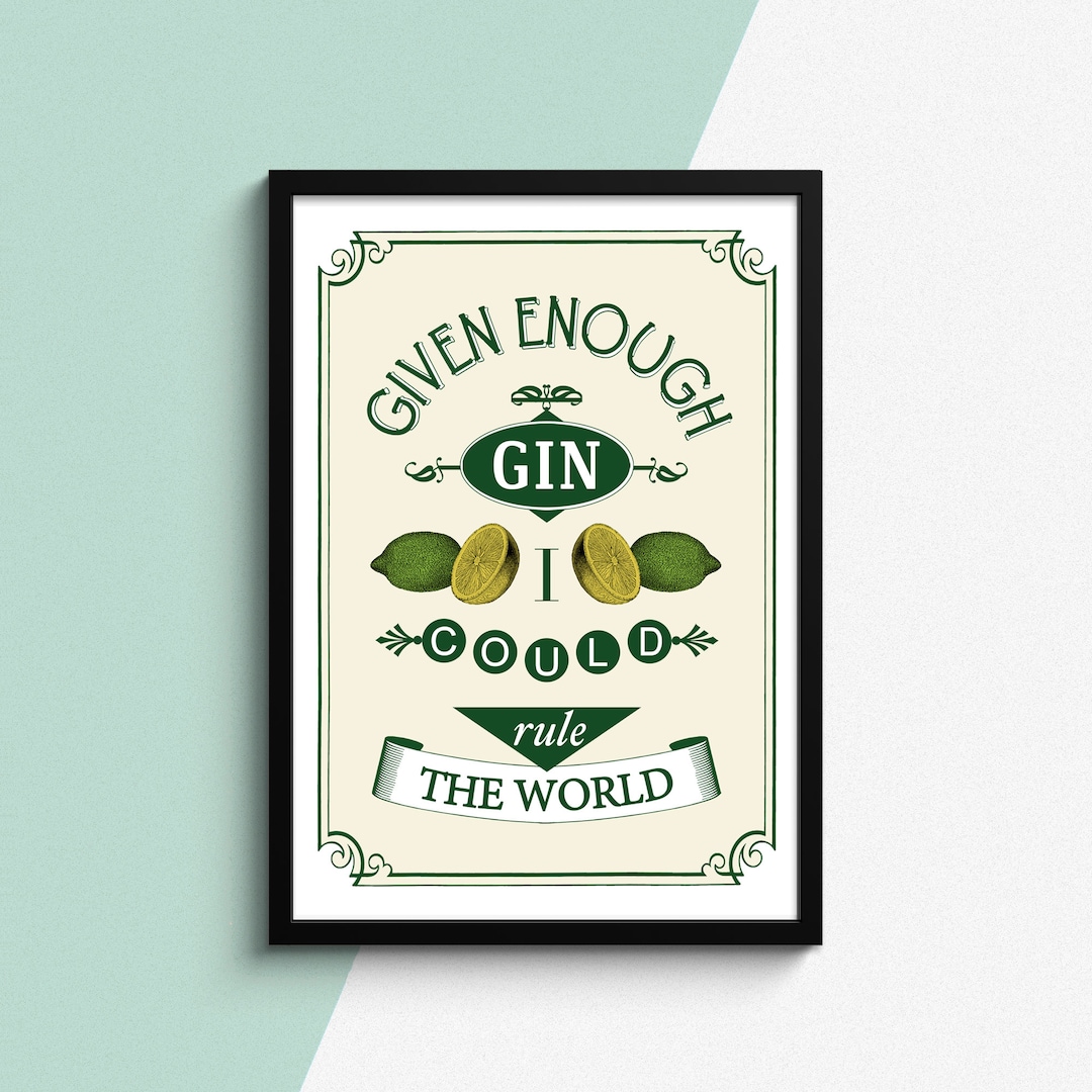 Funny Gin Quote Print, Gin Quote, Gin and Tonic, Gin, Gin Poster, Gin ...
