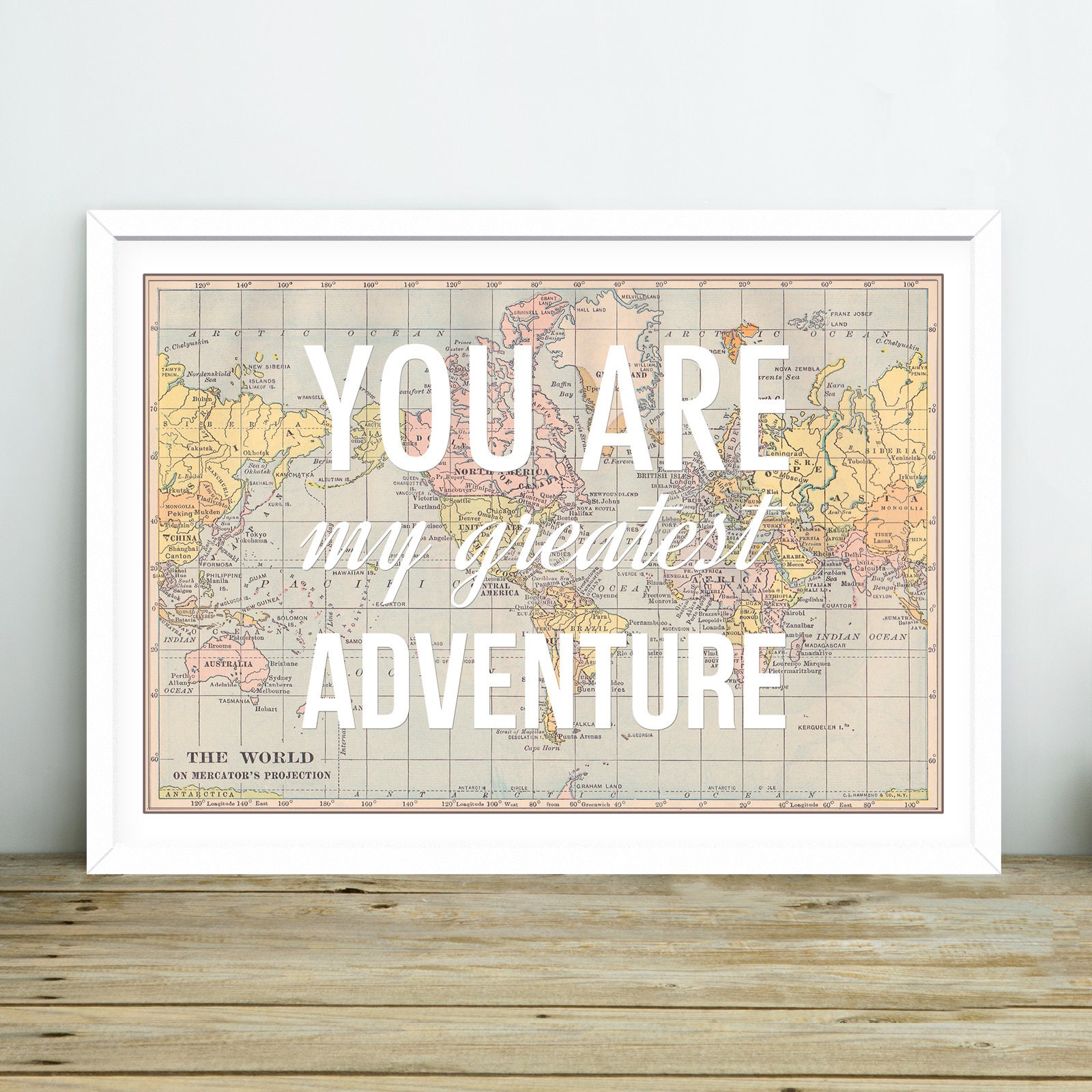 You Are My Greatest Adventure World Map Poster Map Art - Etsy UK