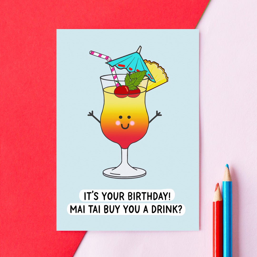 SALE* Funny Cocktail Birthday Card, Mai Tai Birthday Card, Funny ...