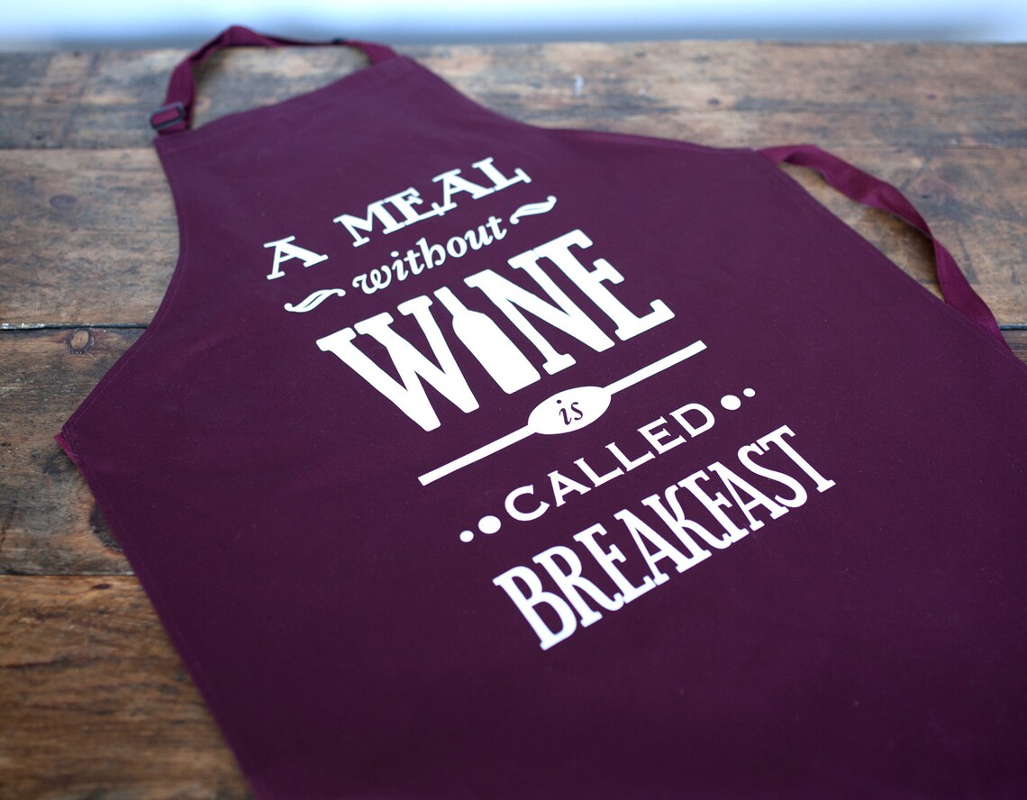 Wine Apron, A Meal Without Wine, Wine Quote, Apron, Womens Apron, Funny ...