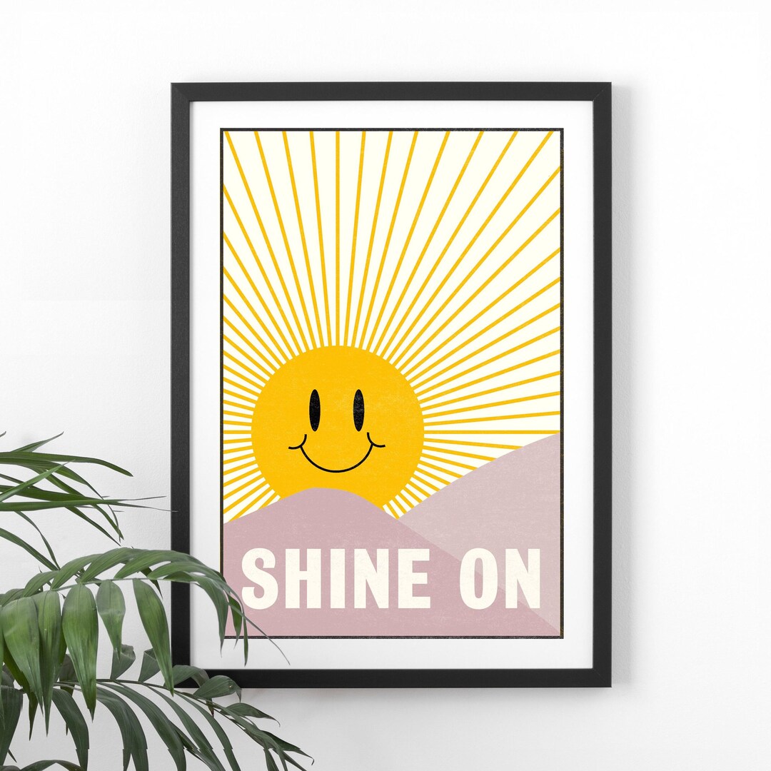 Retro 'shine On' Poster, Sunburst Print, Positive Poster, Uplifting Art ...