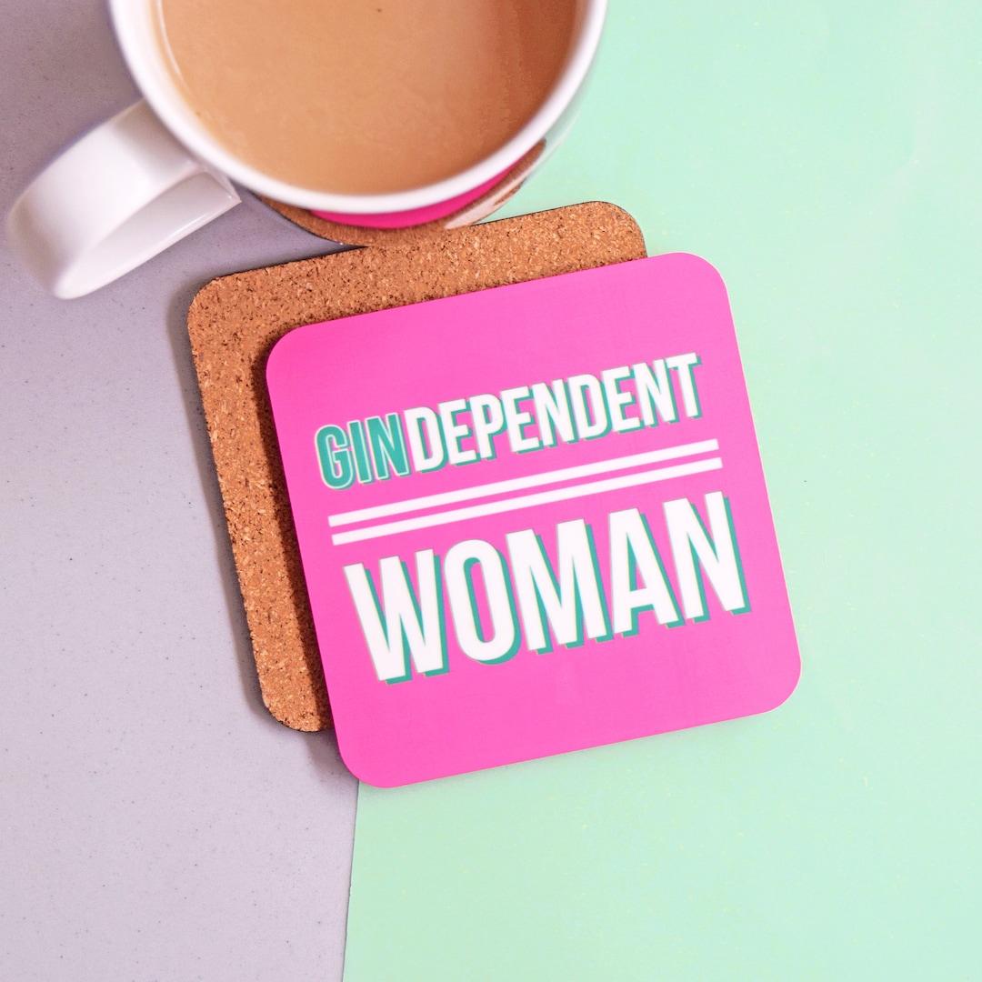 Gindependent Woman Coaster Gin Coaster Funny Coaster Gin - Etsy