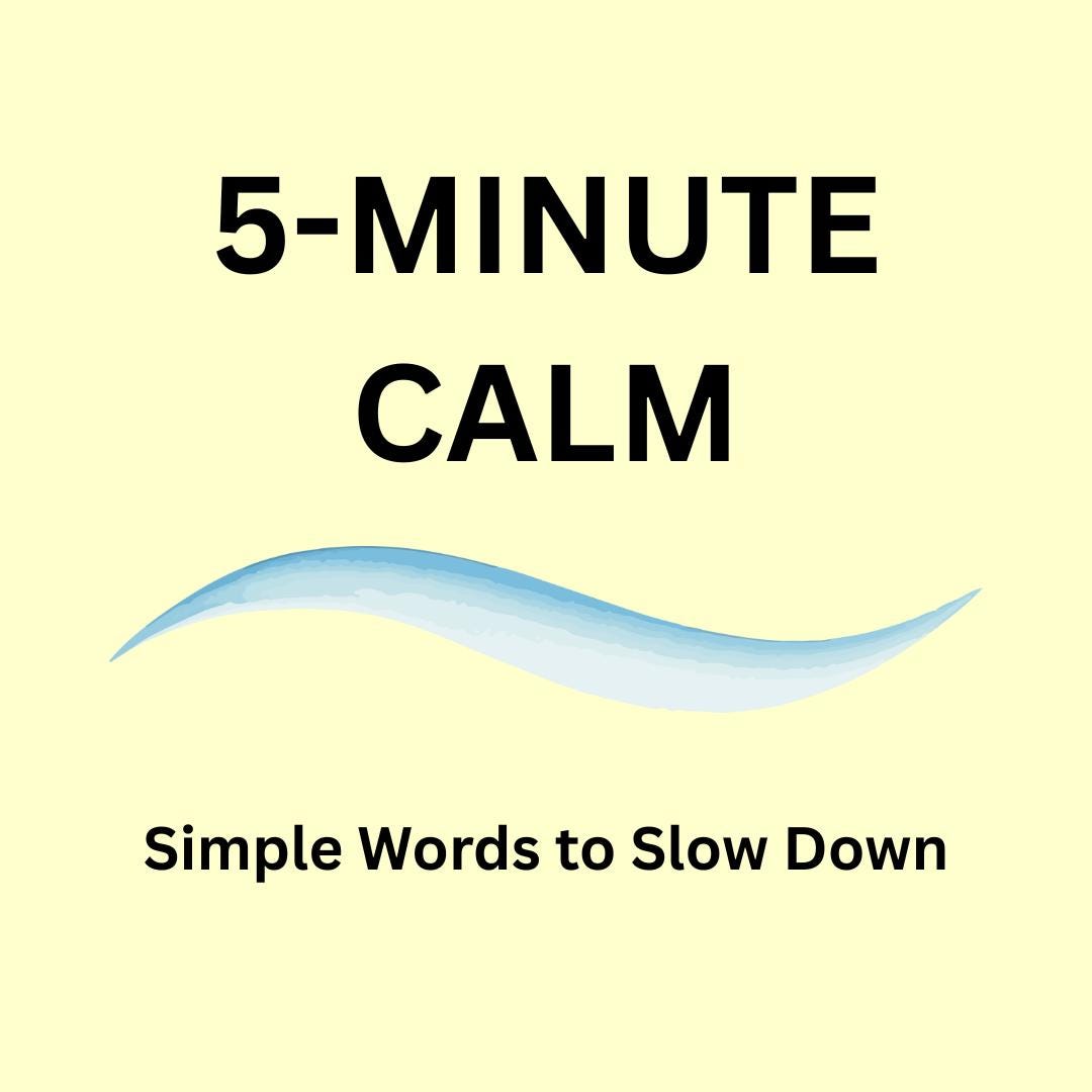 5 Minute Calm - Simple Words to Slow Down | Printable Affirmation Cards ...