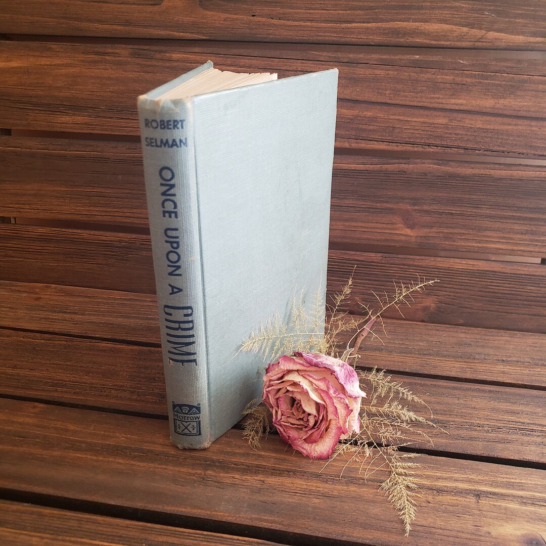 Once Upon A Crime, by Robert Selman. 1947 Vintage Hardcover - Etsy