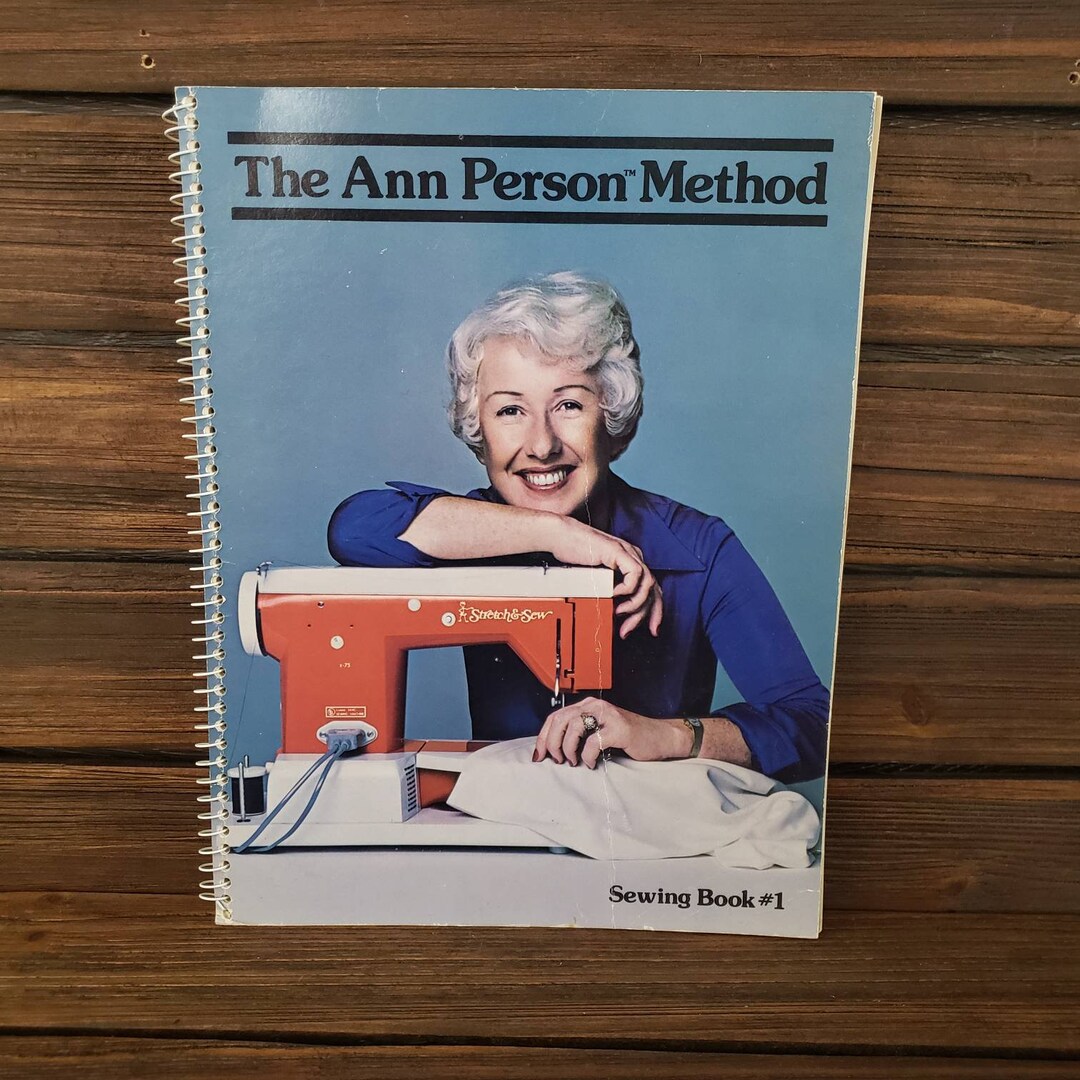 The Ann Person Method, Sewing Book #1, 1979 Spiral Bound Paperback ...