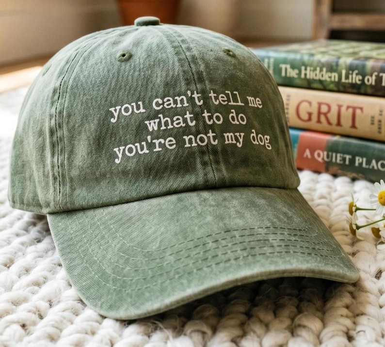 Embroidered Dog Mom Hat, Funny Owner Cap, "you're Not My Dog" Quote - Etsy