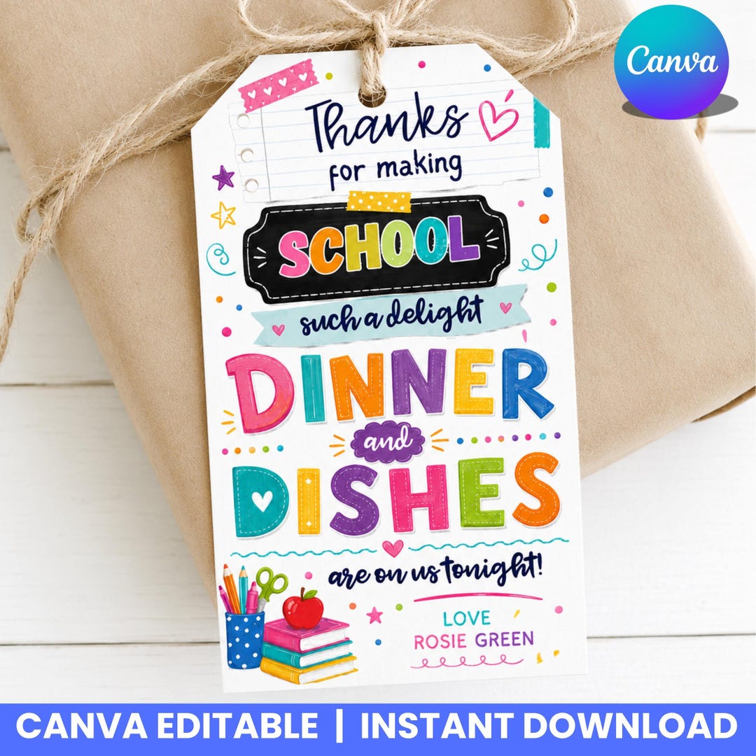 Teacher Appreciation Gift Tag Template, Dinner and Dishes Are on Us Tag ...
