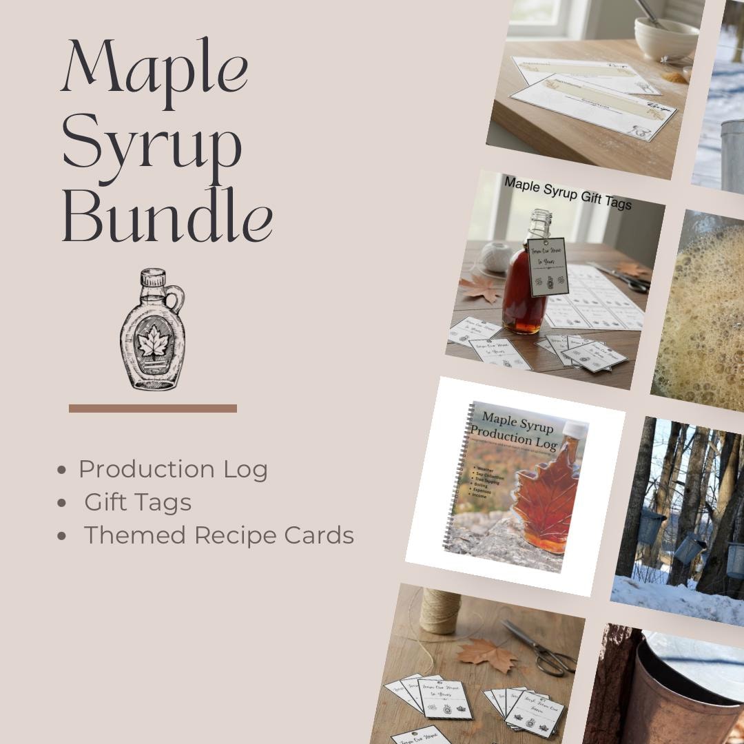 Maple Syrup Printable Bundle - Production Log, Gift Tags and Recipe ...