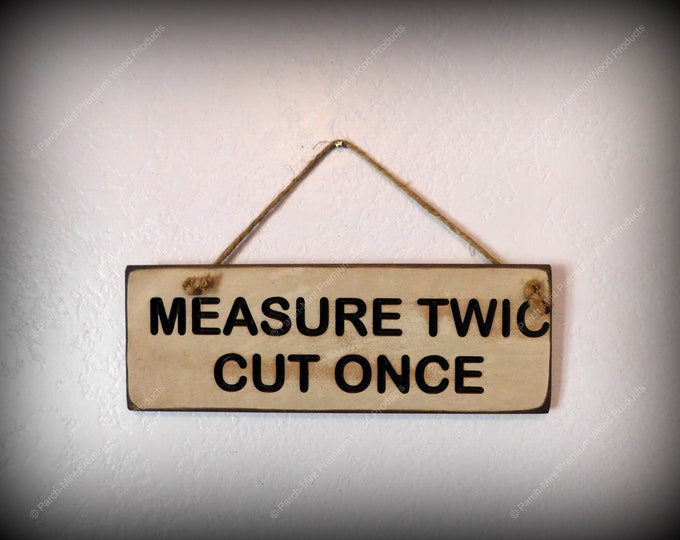 Measure Twice Cut Once Wood Magnet Basswood Lasered - Etsy Measure Twice Cut Once Wood Magnet Basswood Lasered - Etsy