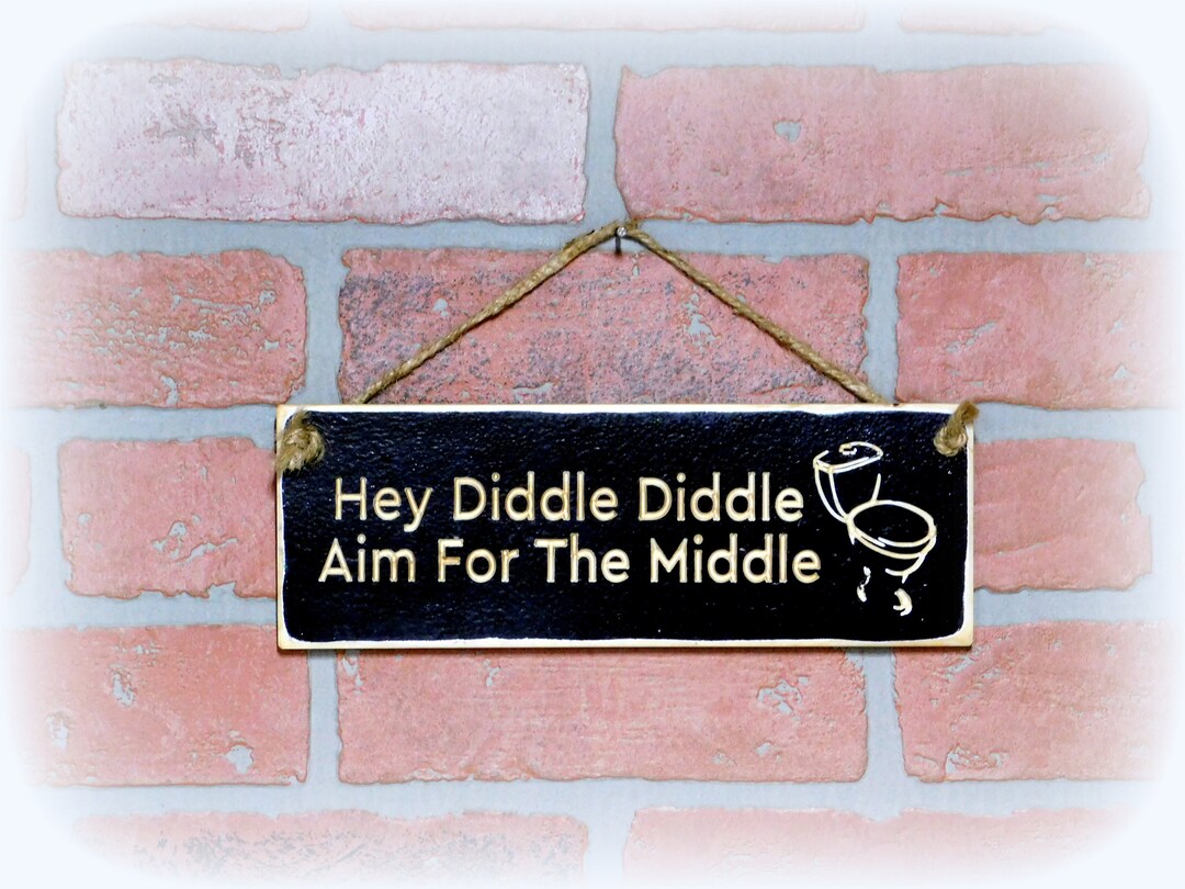Hey Diddle Diddle Aim for the Middle ENGRAVED Vintage Look Sign 3.5 X ...