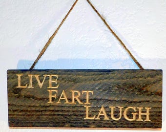 Live Laugh Fart - Etsy
