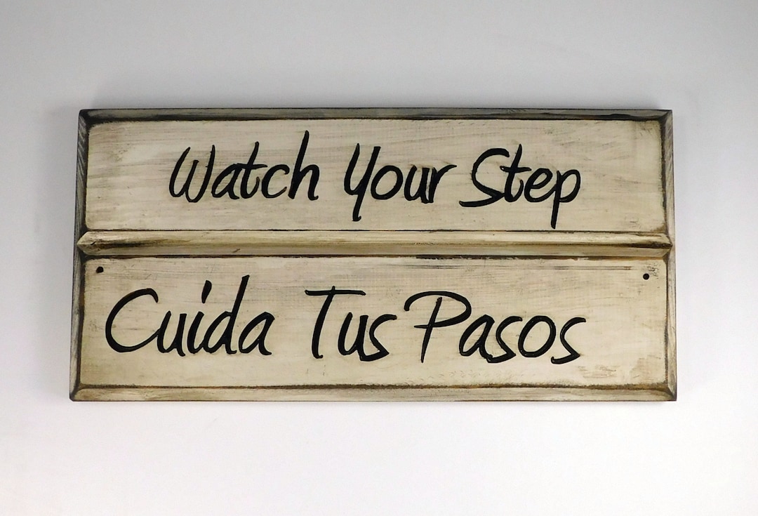 ENGRAVED Bilingual Watch Your Step Vintage Look Sign Plaque in English ...