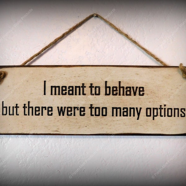 I Meant to Behave - Etsy