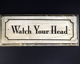 Watch Your Head Sign | Etsy