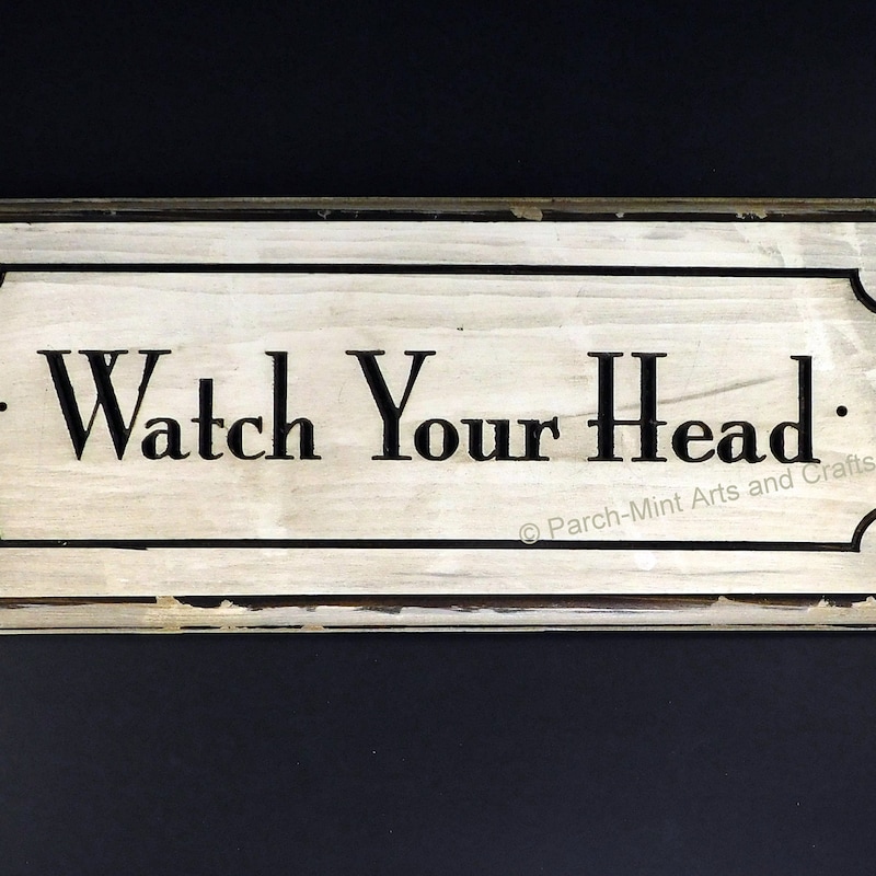 Watch Your Head Sign - Etsy